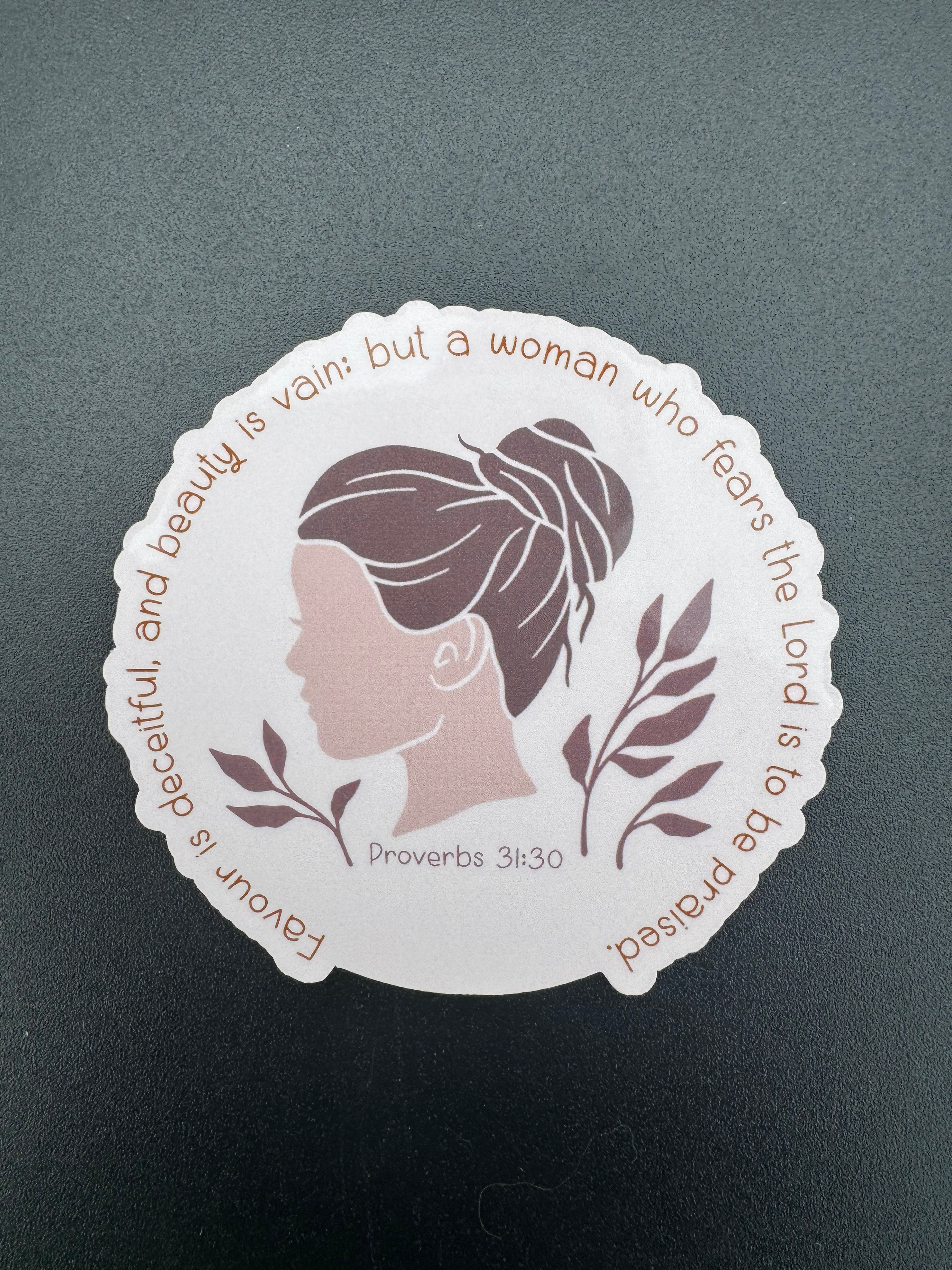 Proverbs 31:30 Sticker – Sixty1Ten Designs